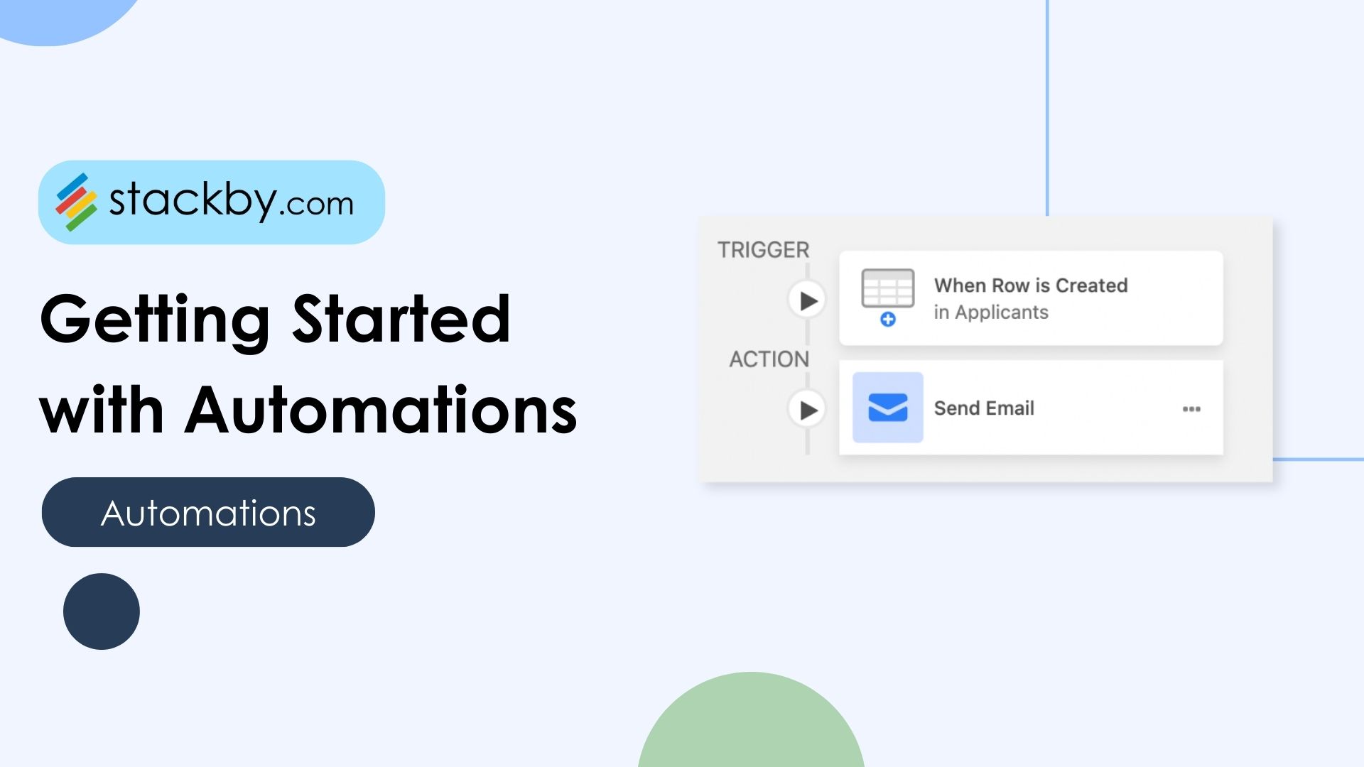 Introducing Internal Automations in Stackby: A Game Changer Workflow